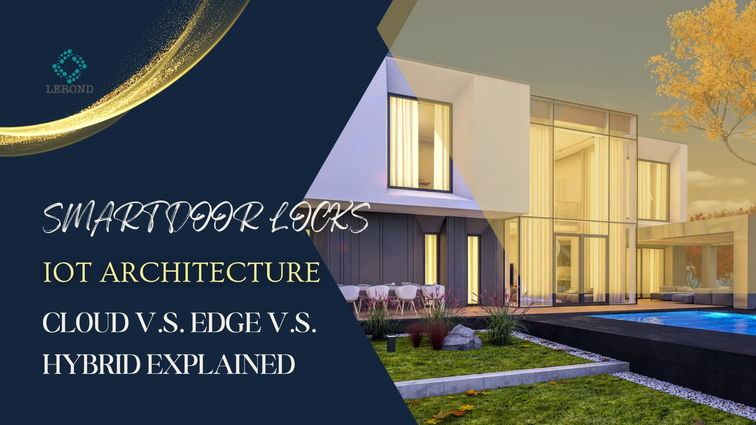 IoT Architecture of Smart Door Locks | Cloud vs Edge vs Hybrid ...